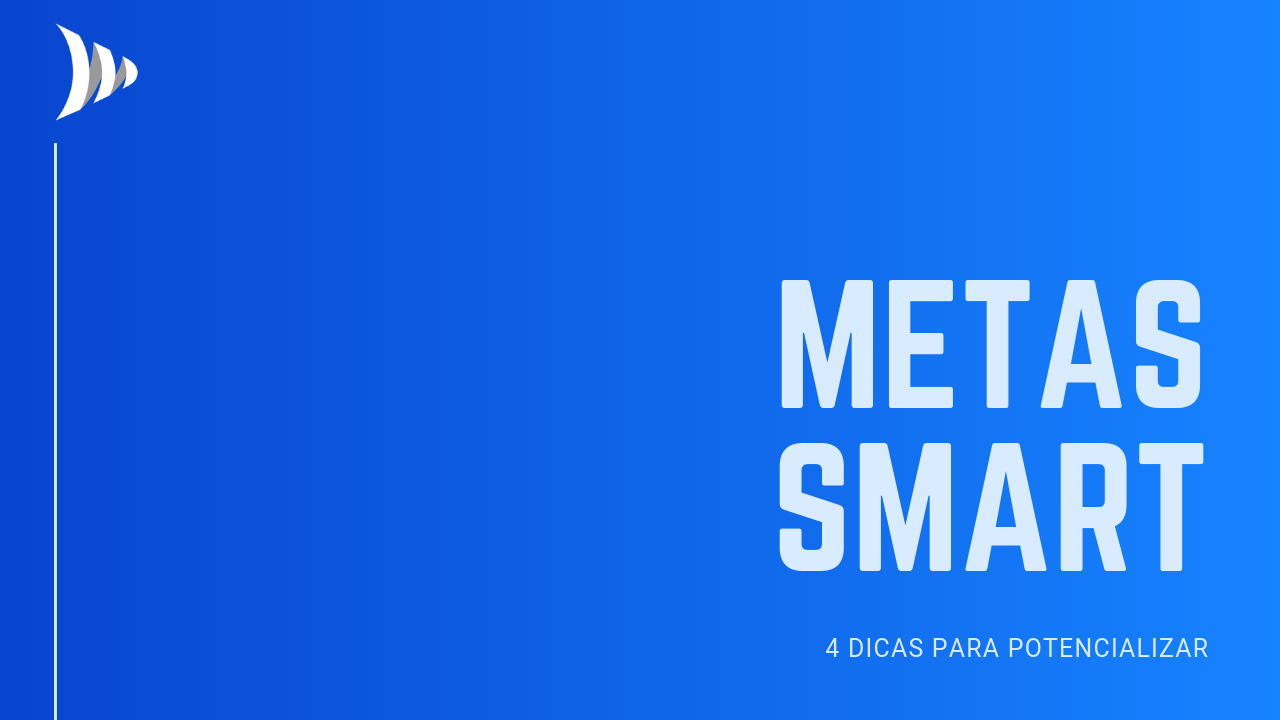 Metas SMART: o que é e como aplicar nas empresas
