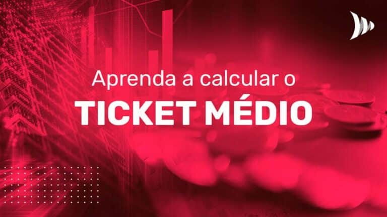 Ticket médio: o que é e como calculá-lo? Veja tudo aqui!