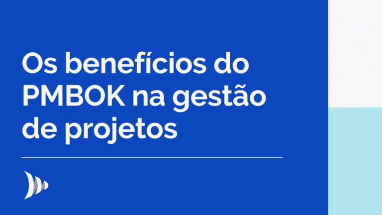 PMBOK: o que é e como ele ajuda a gerir projetos nas empresas