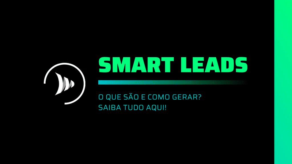 Smart leads: o que são e como gerar nas empresas? | PipeRun