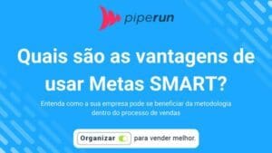 O que é metas SMART, benefícios e como criar? | PipeRun