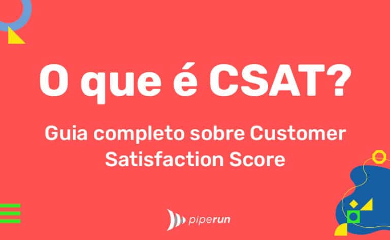 Tudo sobre CSAT, Customer Satisfaction Score [GUIA]