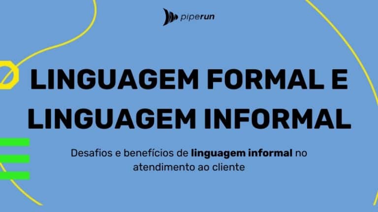 Linguagem formal e informal: quando usar no atendimento?