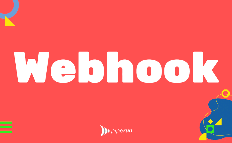 Webhook: o que é, como funciona, benefícios e como usar