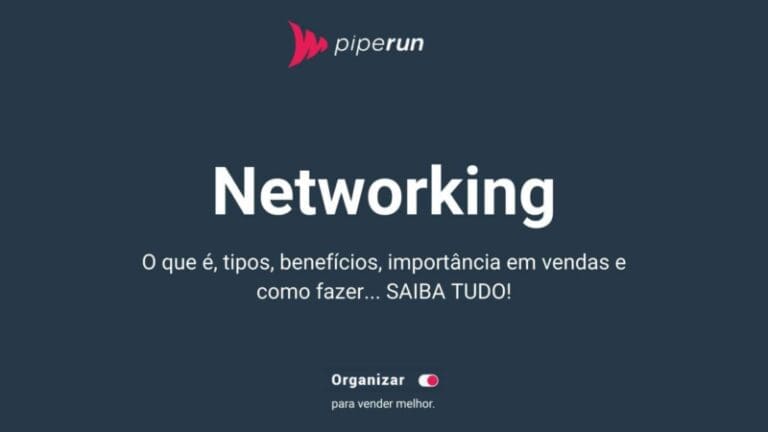 Networking: o que é, para que serve e importância em vendas