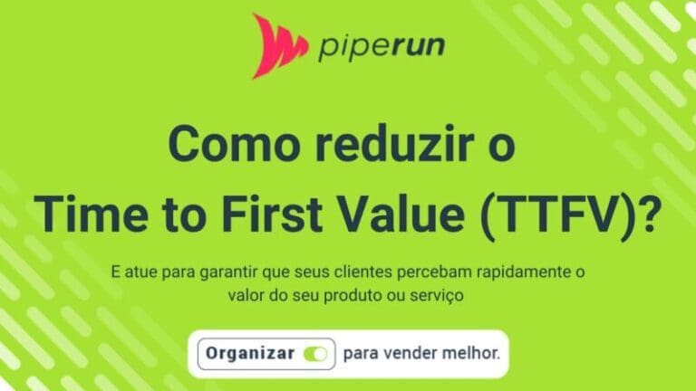 Time to First Value (TTFV): o que é o primeiro valor ao cliente? Time to First Value (TTFV): o que é o primeiro valor ao cliente?