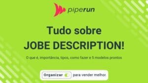 Job description: o que é, importância e 5 modelos prontos